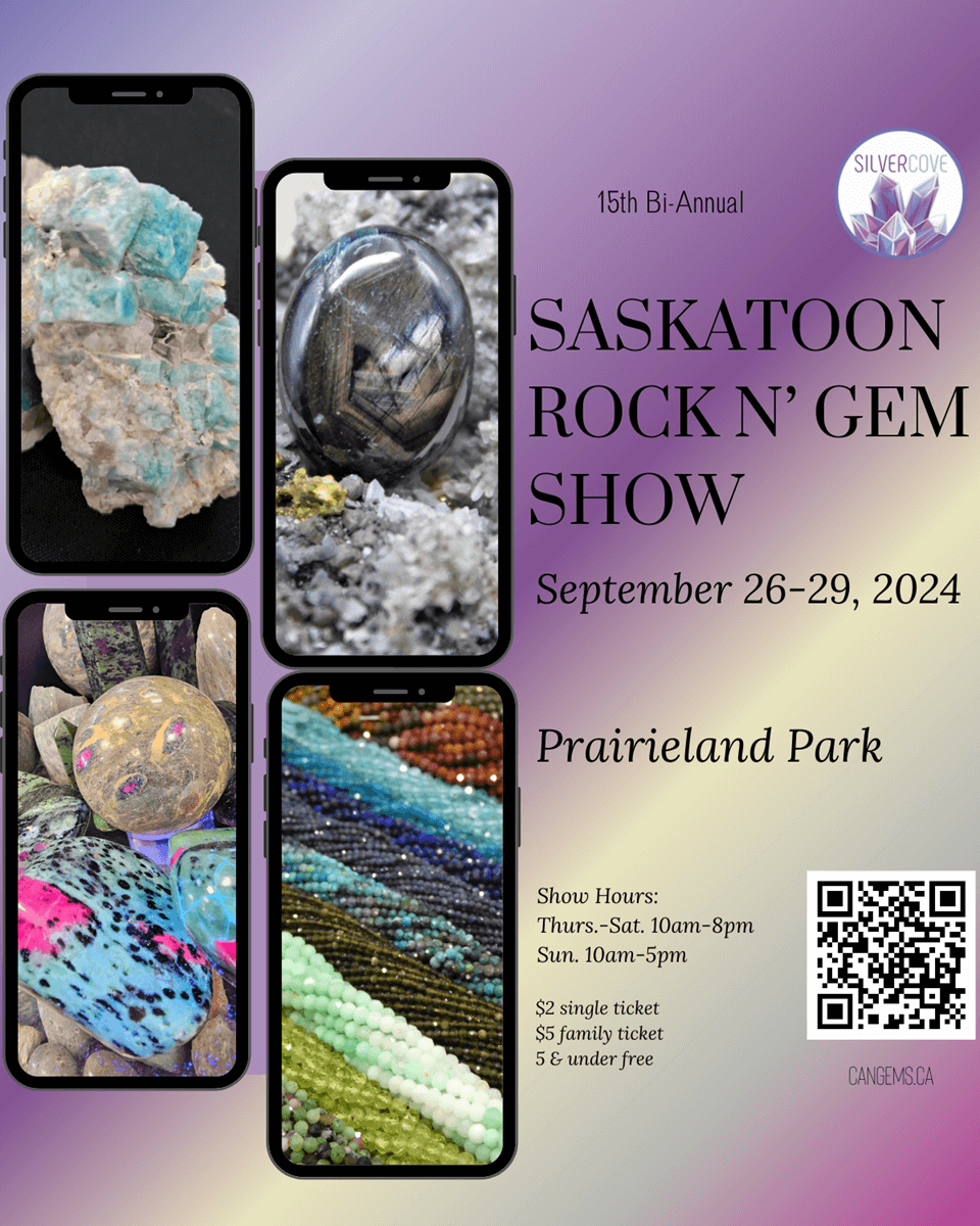 15th Annual Saskatoon Rock N' Gem Show 2024 | Xpo Press, Inc.